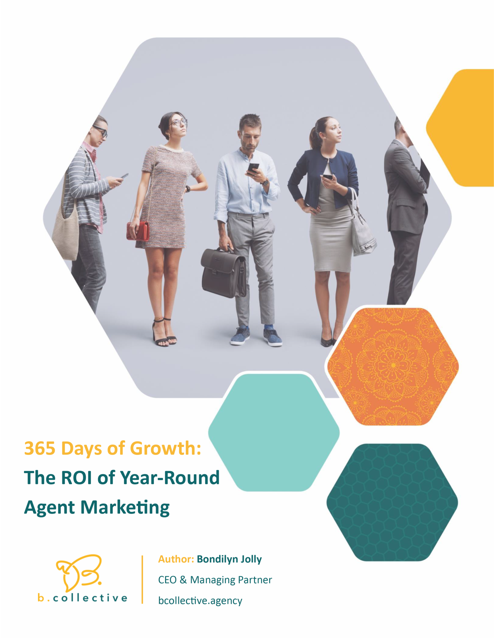 365 Days of Growth: The ROI of Year-Round Agent Marketing – b ...